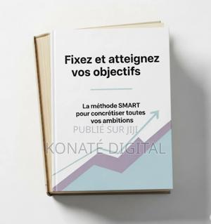 Fixez Et Atteignez Vos Objectifs Grâce À La Méthode Smart in Grand Dakar - Books & Table Games ...